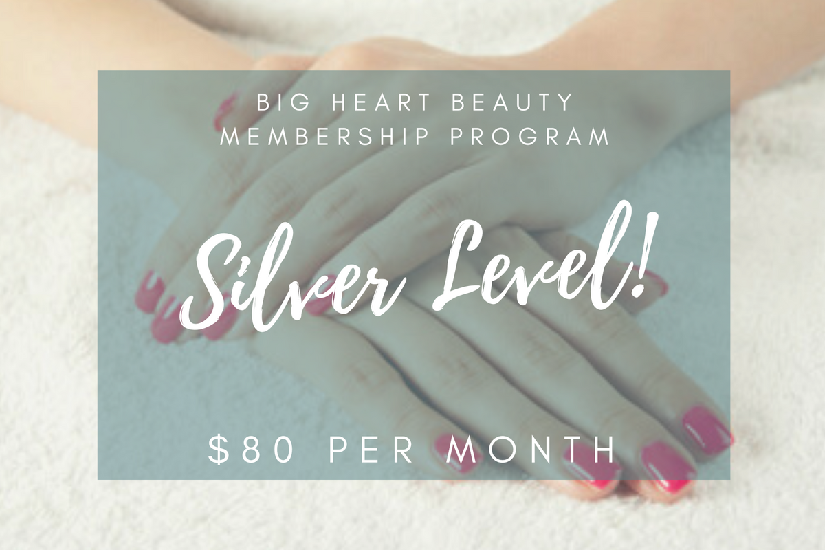 Monthly Silver Membership – Big Heart Beauty